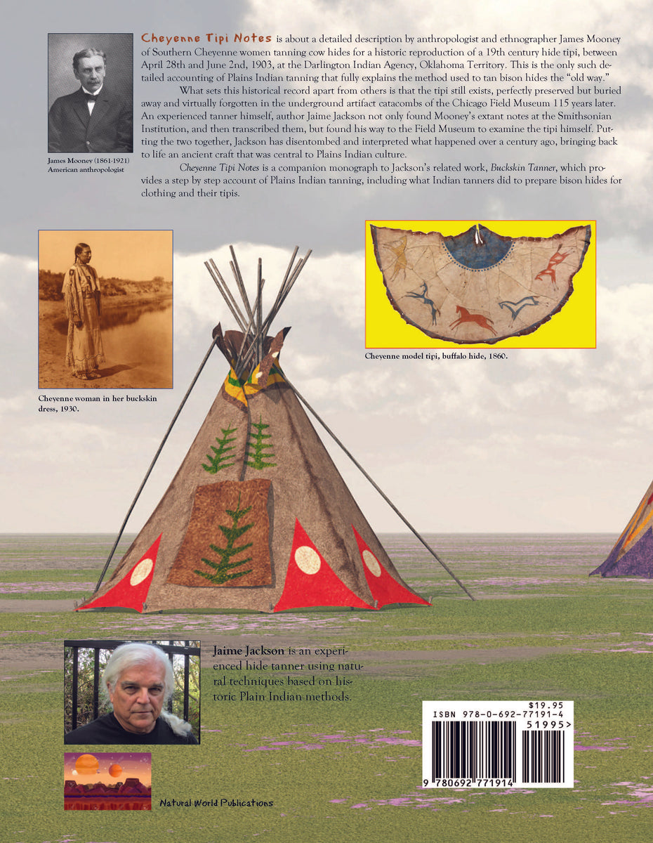 Cheyenne Tipi Notes: Technical Insights Into 19th Century Plains Indian ...